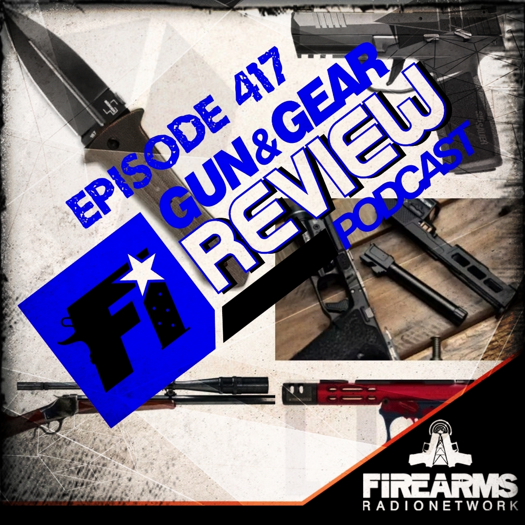 Gun & Gear Review Podcast episode 417 - Time Machine - Firearms Radio ...