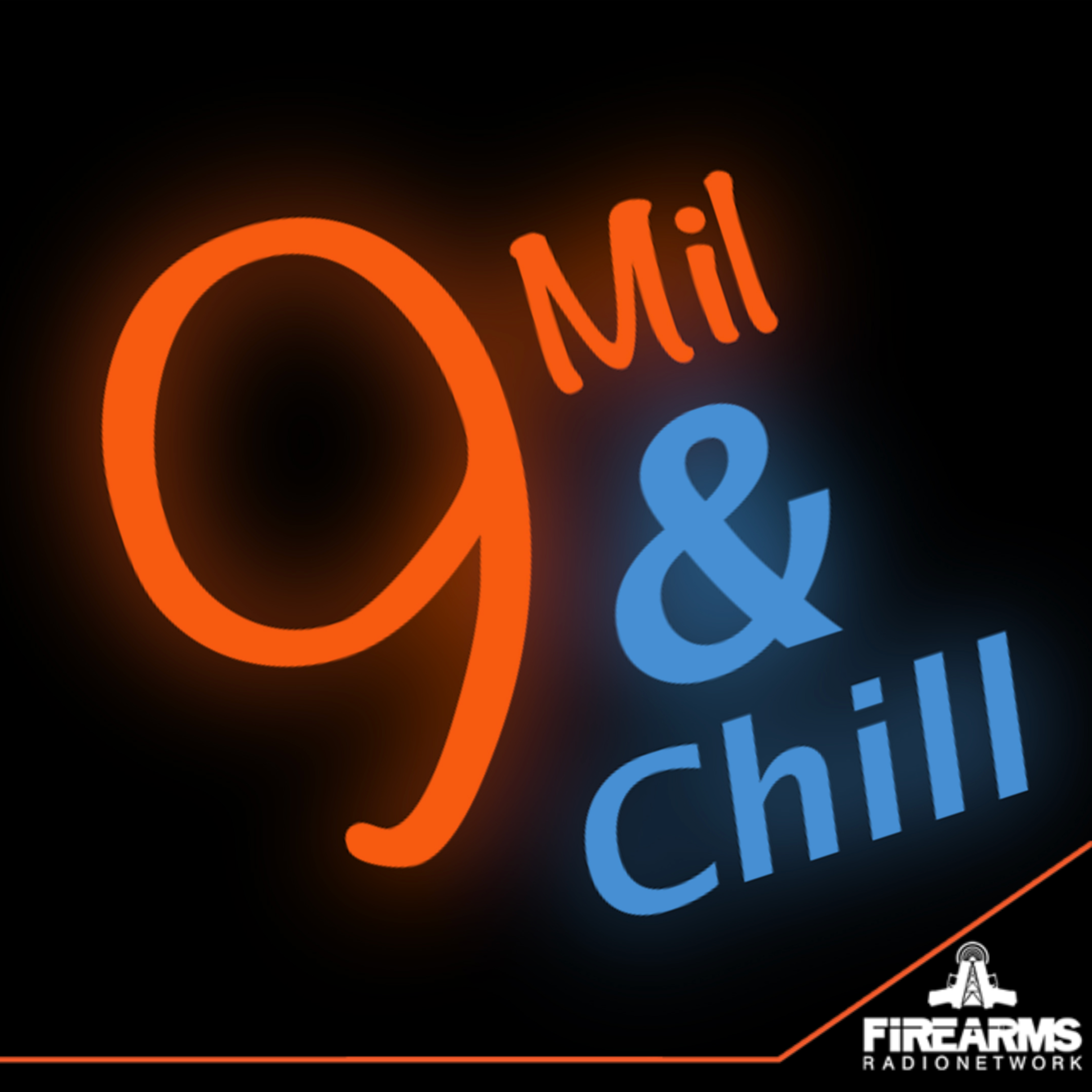 9 Mil & Chill 002 - HuxWrx with Eddie - Firearms Radio Network