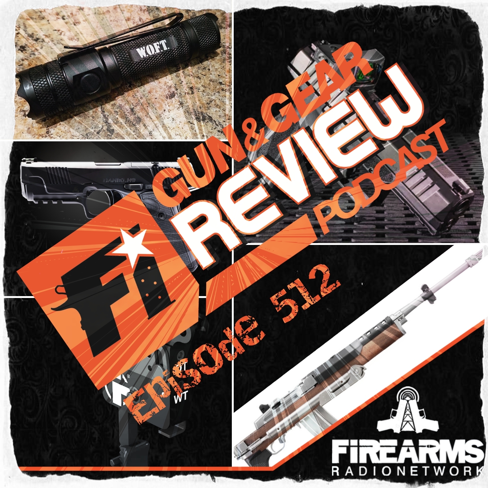Gun & Gear Review 512 - A-Team - Firearms Radio Network